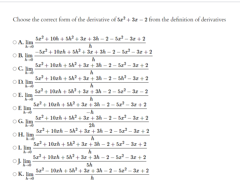 Solved Choose the correct form of the derivative of 5x2+3x−2 | Chegg.com