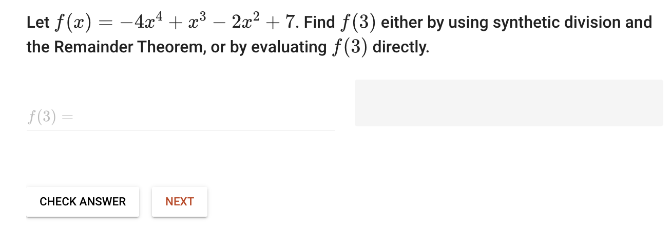 Solved Let f(x)=-4x4+x3-2x2+7. ﻿Find f(3) ﻿either by using | Chegg.com