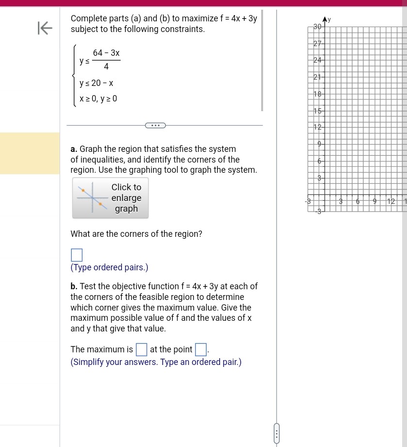 Solved Complete parts (a) ﻿and (b) ﻿to maximize f=4x+3y | Chegg.com