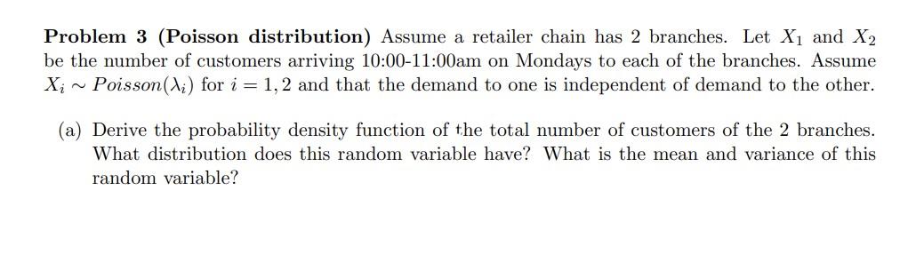 Solved Problem 3 (Poisson distribution) Assume a retailer | Chegg.com