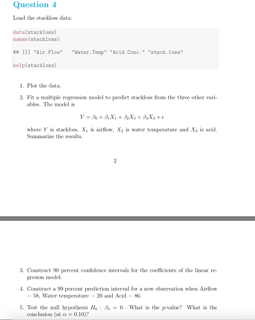 Solved Question 4 Load the stackloss data: data(stackloss) | Chegg.com
