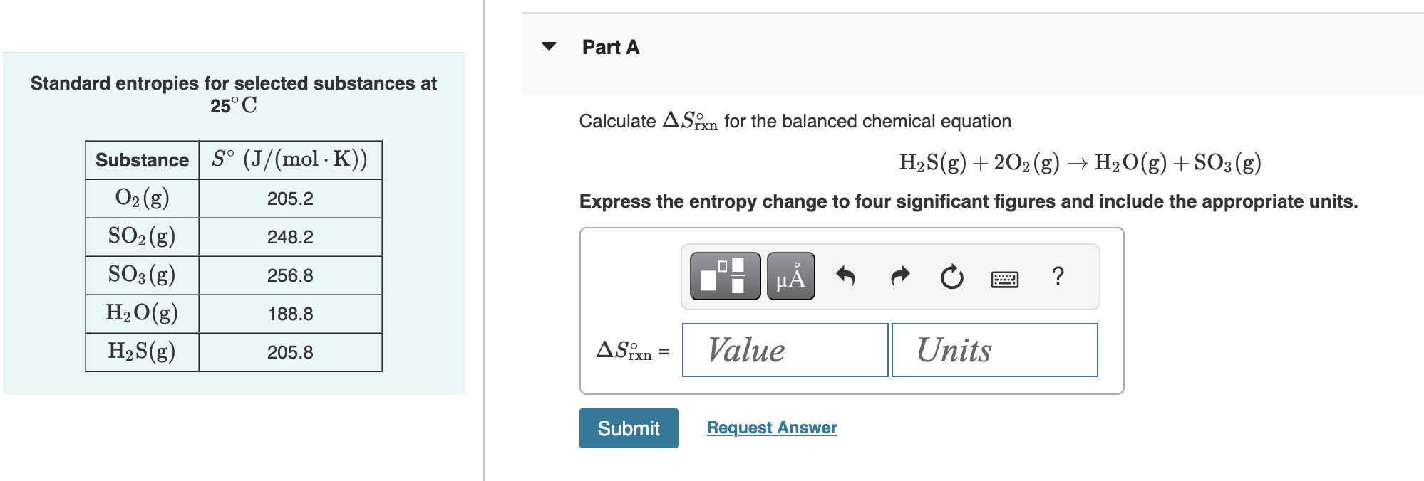 Solved Standard entropies for selected substances at25°CPart | Chegg.com