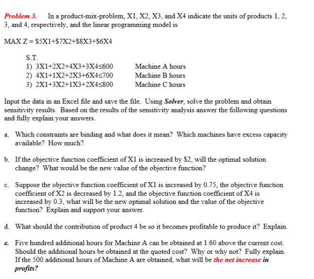 Solved Problem 3. In a product-mix-problem, X1, X2, X3, and | Chegg.com