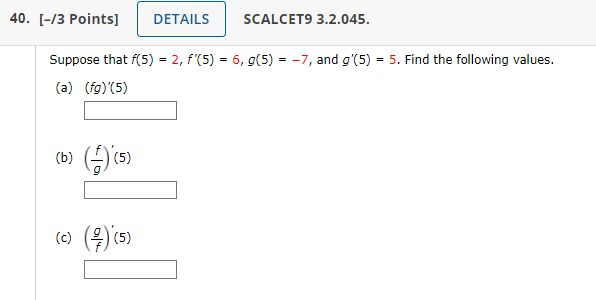 Solved 40. [-/3 points) DETAILS SCALCET9 3.2.045. = Suppose | Chegg.com