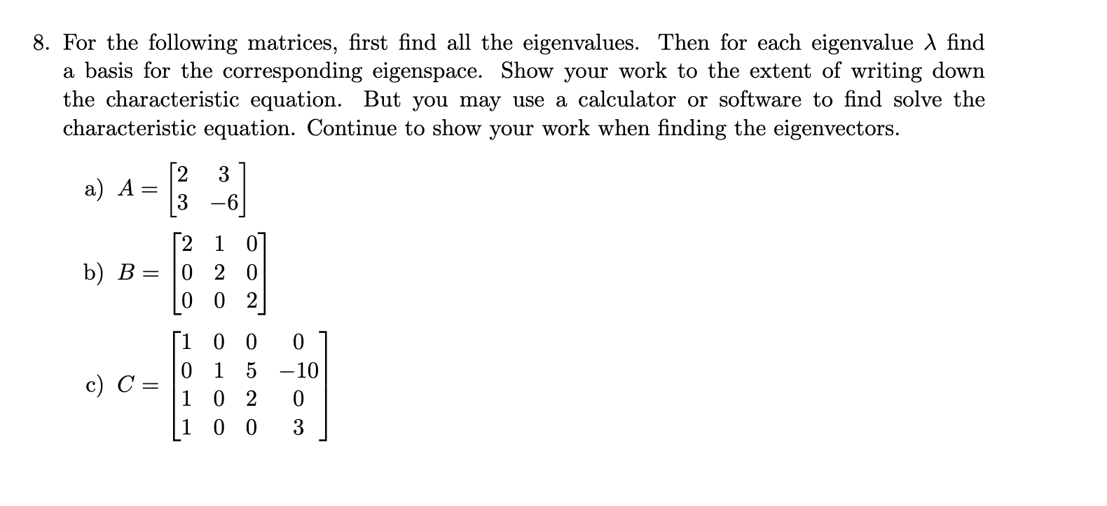 Solved 8. For the following matrices, first find all the | Chegg.com