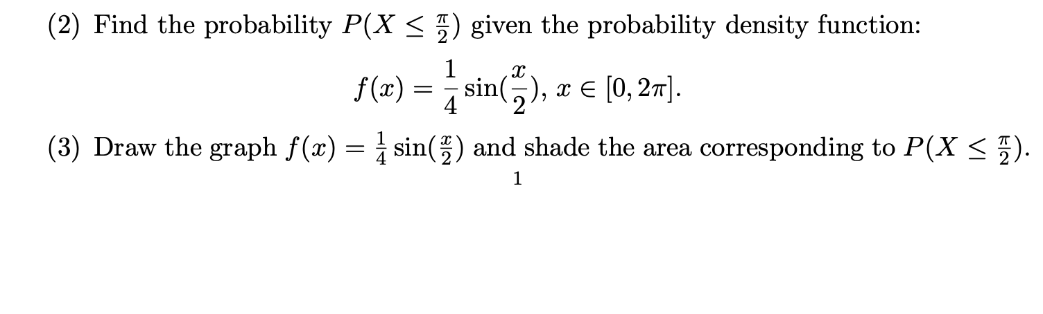 Solved 1 (2) Find the probability P(X = ) given the | Chegg.com
