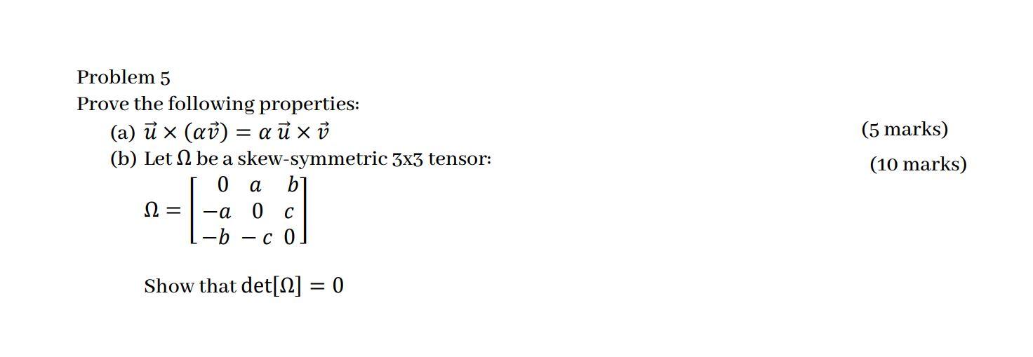 Solved roblem 5 rove the following properties: (a) | Chegg.com