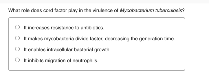 Solved What role does cord factor play in the virulence of | Chegg.com