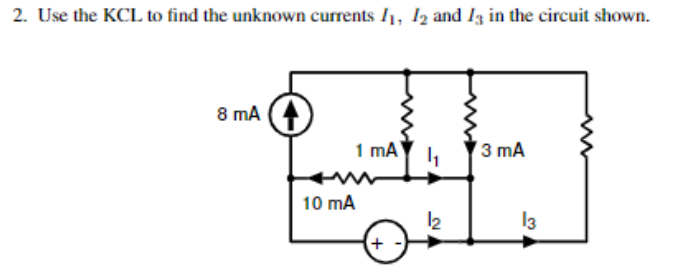 Solved 2. Use the KCL to find the unknown currents 11, 12 | Chegg.com