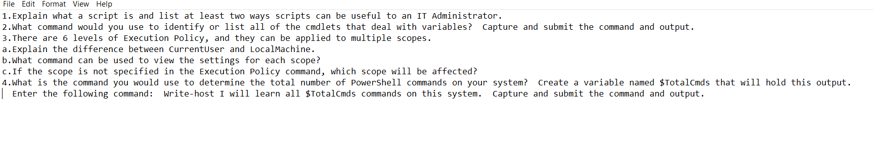 Solved File Edit Format View Help 1. Explain what a script | Chegg.com