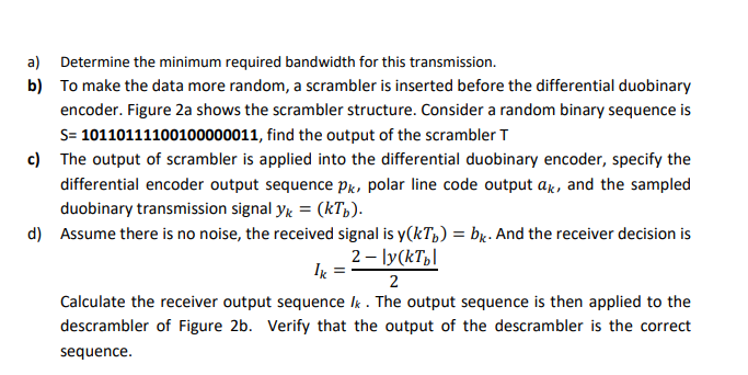 Solved A binary data stream needs to be transmitted at 5 | Chegg.com