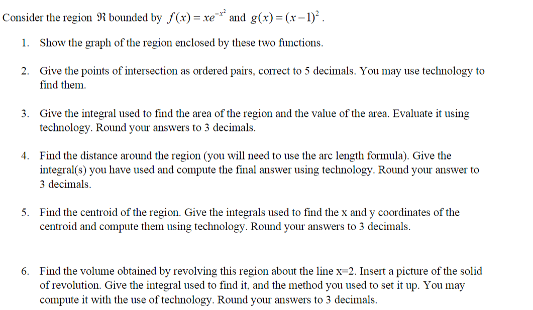 Solved Consider the region R bounded by f(x) = xe *** and | Chegg.com