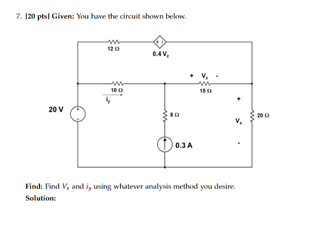Solved [20 ﻿pts] ﻿Given: You have the circuit shown | Chegg.com