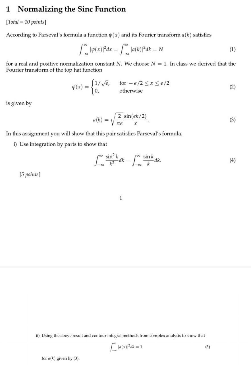 Solved 1 Normalizing the Sinc Function [Total = 10 points] | Chegg.com