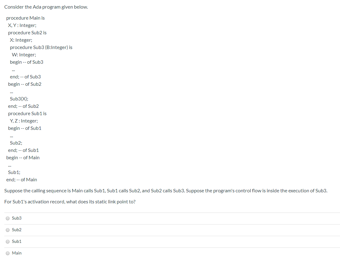 Solved Consider the Ada program given below. procedure Main | Chegg.com