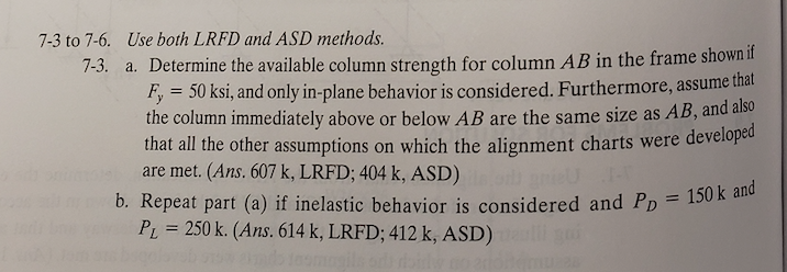 Solved 3 to 7-6. Use both LRFD and ASD methods. 7-3. a. | Chegg.com