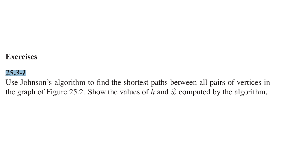Introduction to Algorithms 3rd Edition Use Johnson’s | Chegg.com
