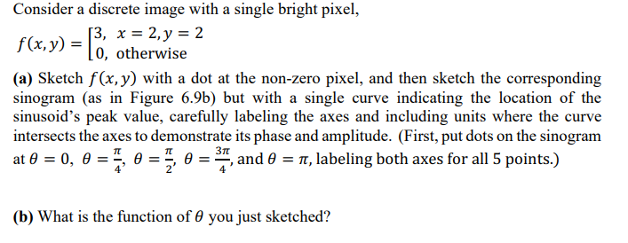 Solved Consider a discrete image with a single bright pixel, | Chegg.com