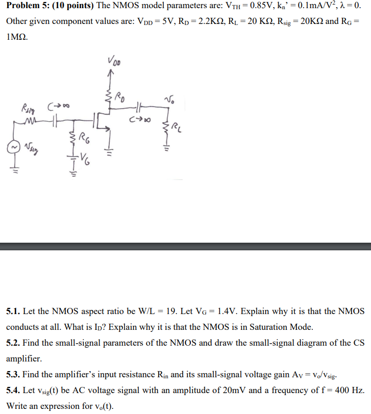 Solved Problem 5: (10 points) The NMOS model parameters are: | Chegg.com