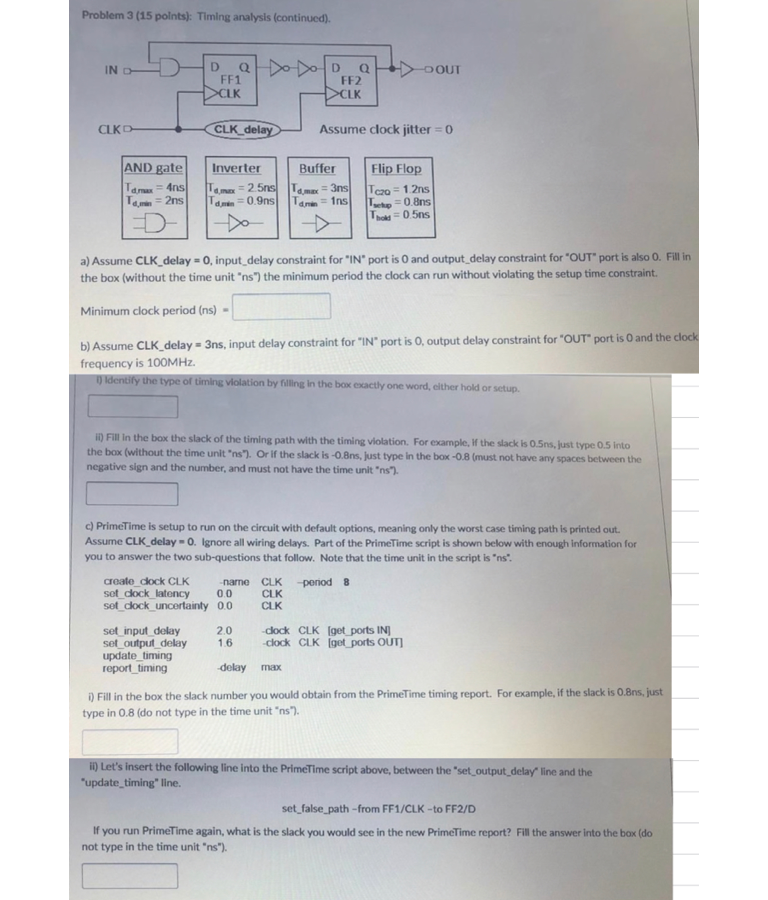 Solved Problem 3 (15 points): Timing analysis (continued). | Chegg.com