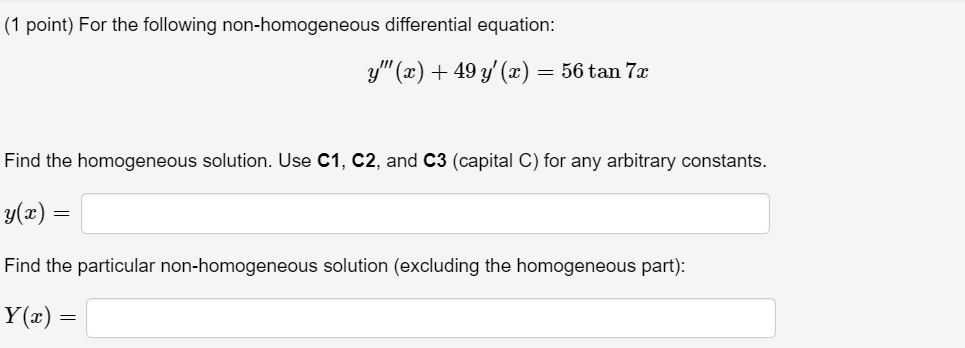 Solved (1 point) For the following non-homogeneous | Chegg.com