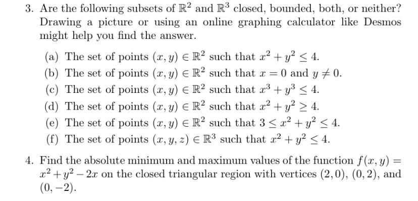 Solved 3. Are the following subsets of R2 and R3 closed, | Chegg.com
