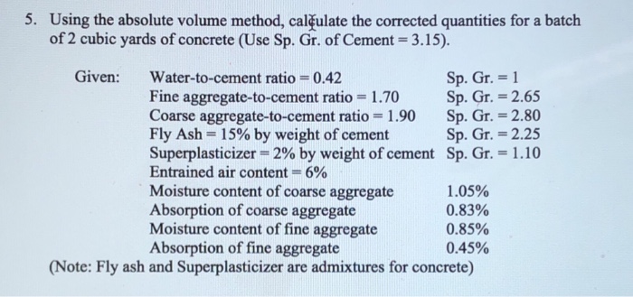 Solved 5. Using the absolute volume method, calčulate the | Chegg.com
