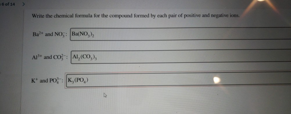 Solved 6 of 14 Write the chemical formula for the compound | Chegg.com
