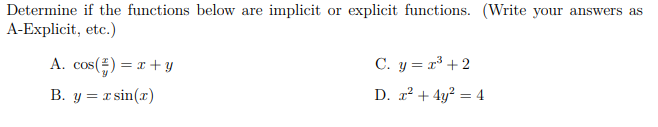Solved Determine if the functions below are implicit or | Chegg.com