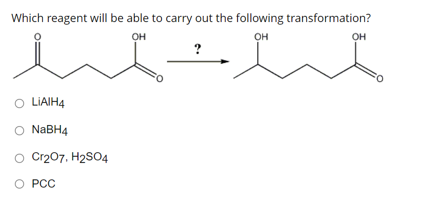 Solved Which reagent will be able to carry out the following | Chegg.com