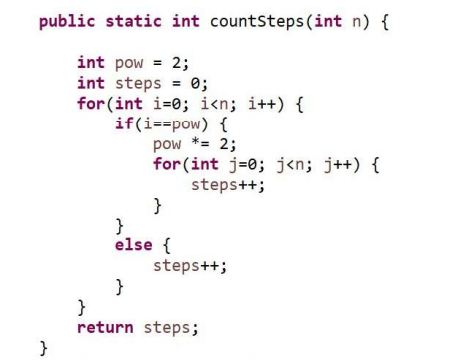 Solved public static int countsteps(int n) { int pow = 2; | Chegg.com