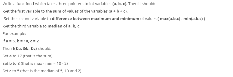 Solved Write a function f which takes three pointers to int | Chegg.com