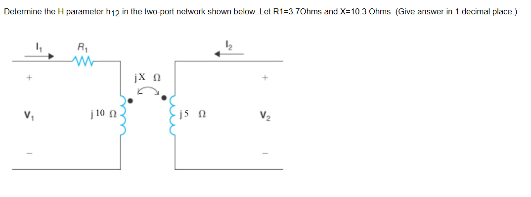 Solved Determine the H parameter h12 in the two-port network | Chegg.com