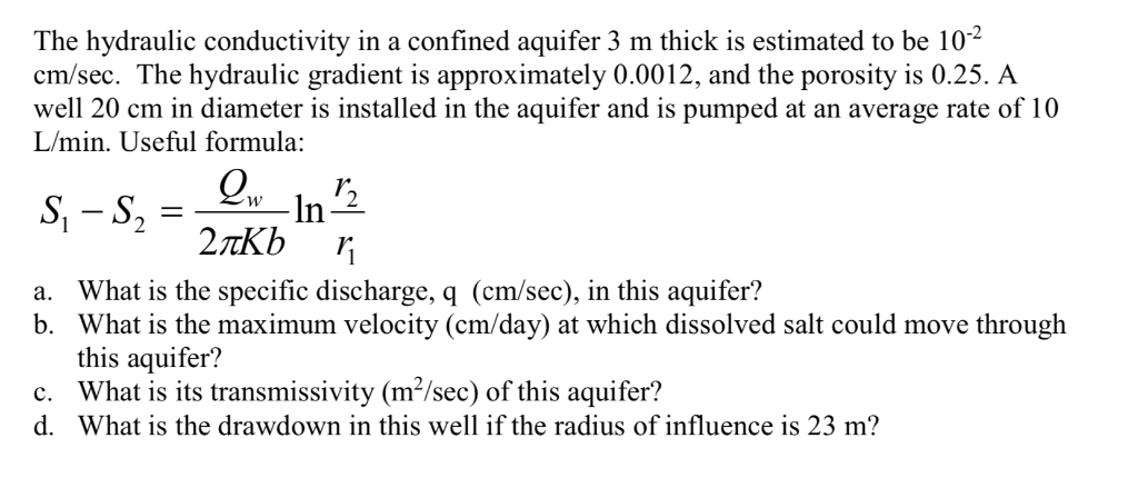 Solved The hydraulic conductivity in a confined aquifer 3 m | Chegg.com