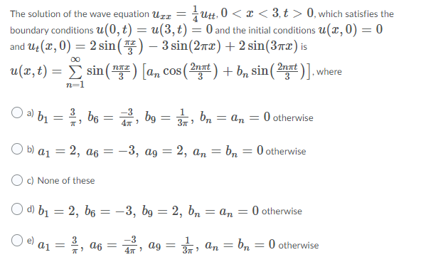 Solved = The solution of the wave equation Uzz = { utt, 0