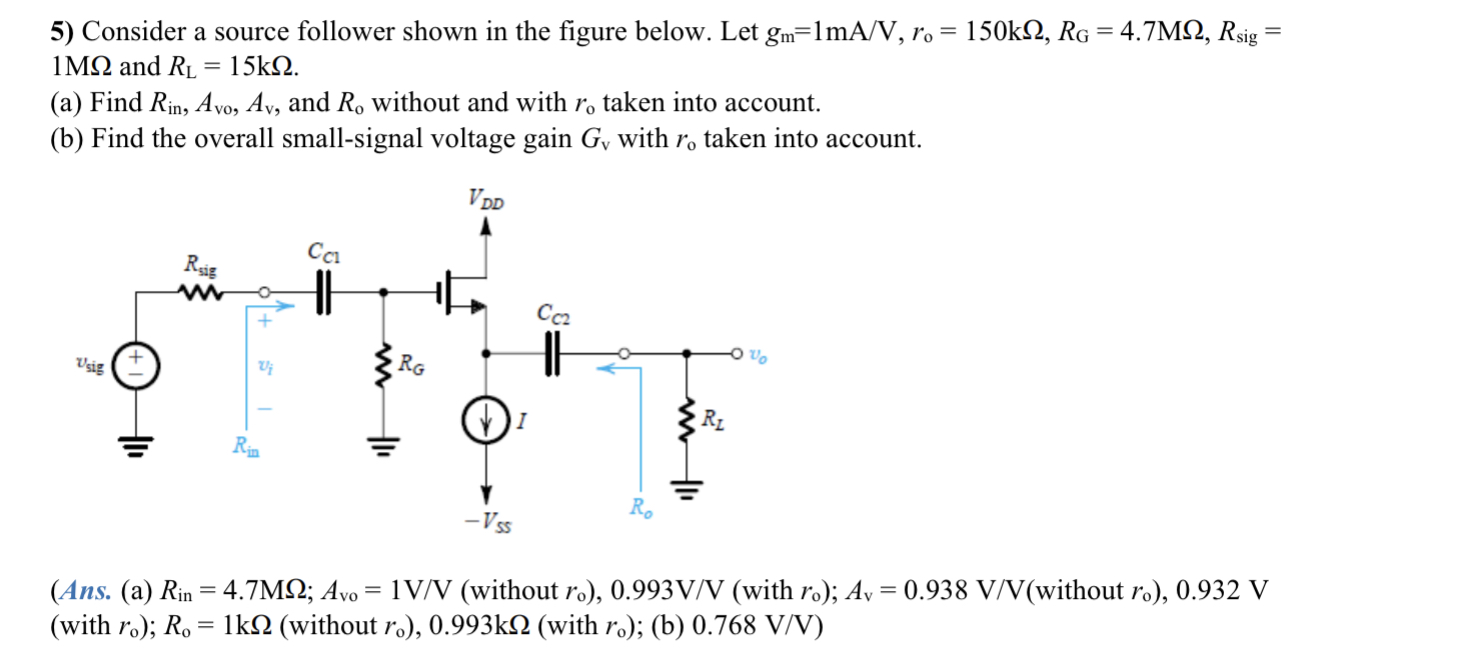 Solved 5) Consider a source follower shown in the figure | Chegg.com