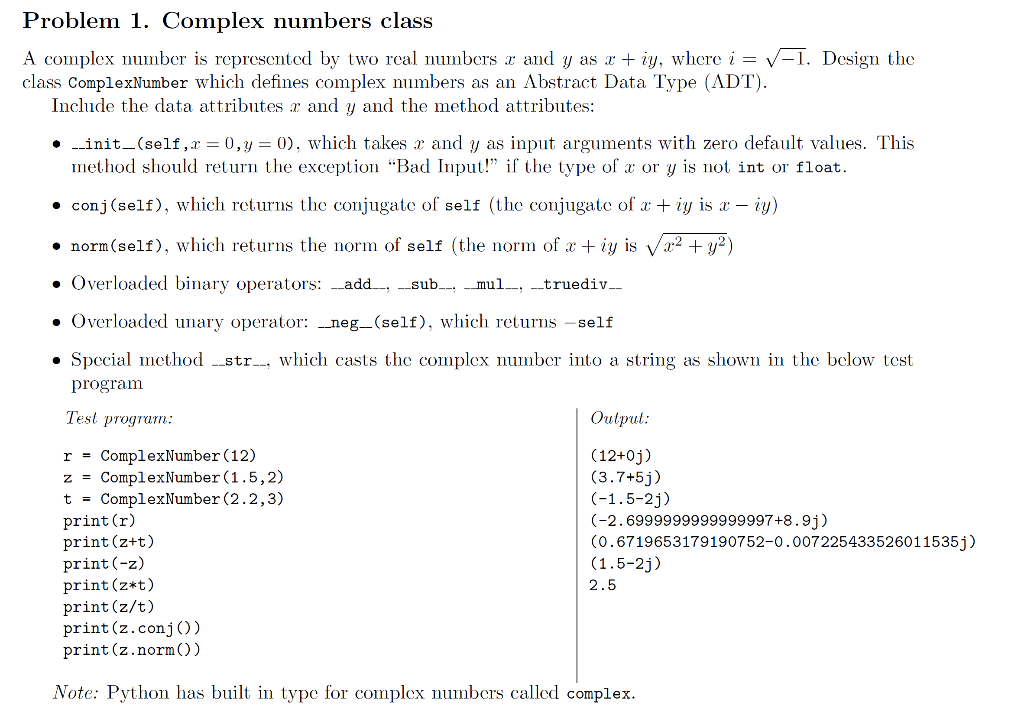 Solved Problem 1. Complex numbers class A complex number is | Chegg.com