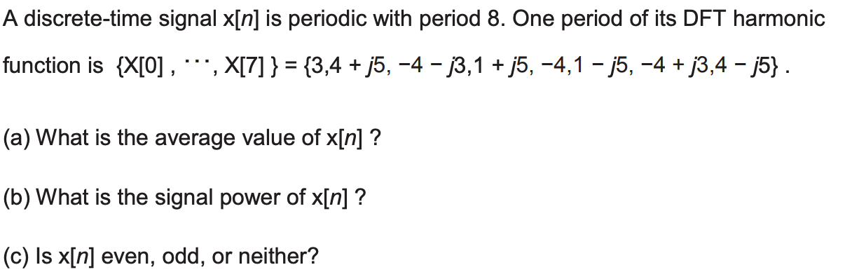 Solved A discrete-time signal x[n] is periodic with period | Chegg.com