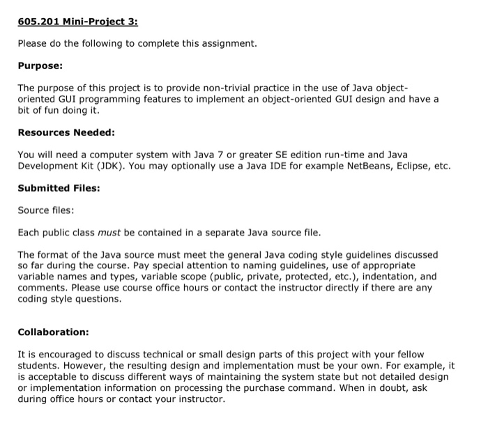 Solved 605.201 Mini-Project 3 Please do the following to | Chegg.com