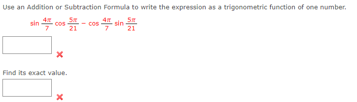 Solved Use an Addition or Subtraction Formula to write the | Chegg.com