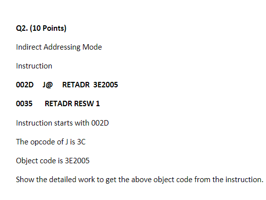 Solved Q2. (10 Points) Indirect Addressing Mode Instruction | Chegg.com