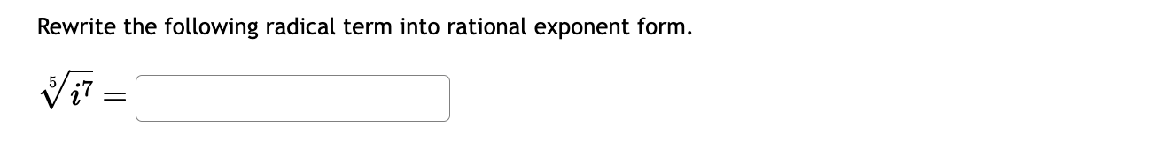 Solved Rewrite the following radical term into rational | Chegg.com