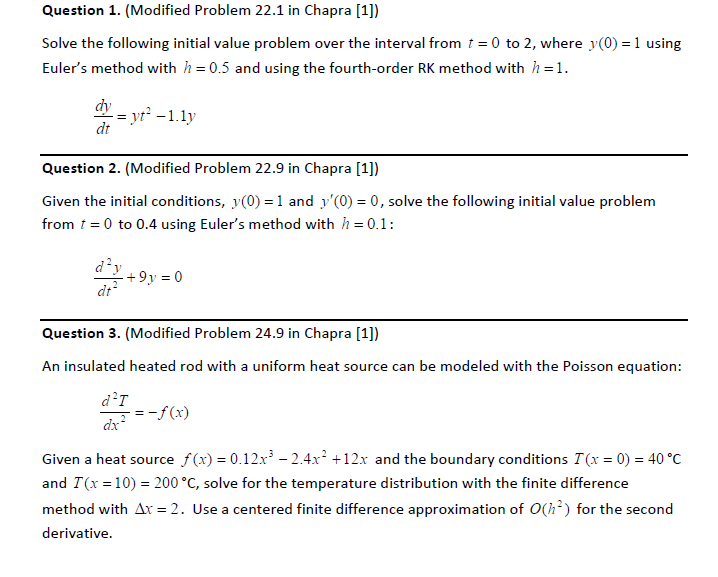 Solved Question 1. (Modified Problem 22.1 in Chapra [1]) | Chegg.com
