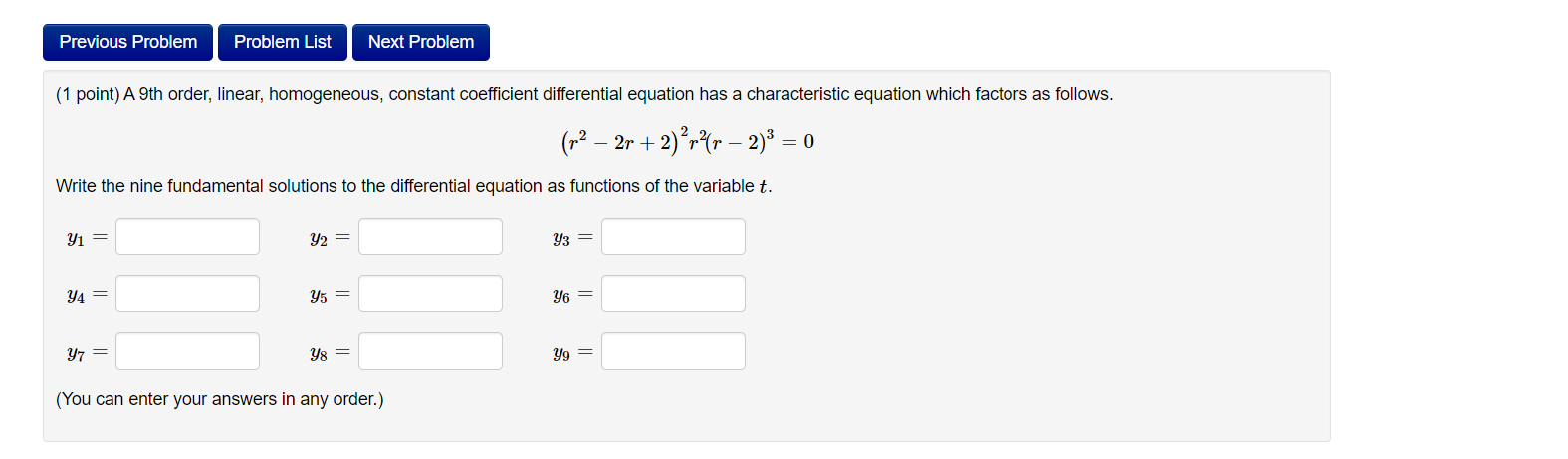 Solved (r2−2r+2)2r2(r−2)3=0 Write the nine fundamental | Chegg.com