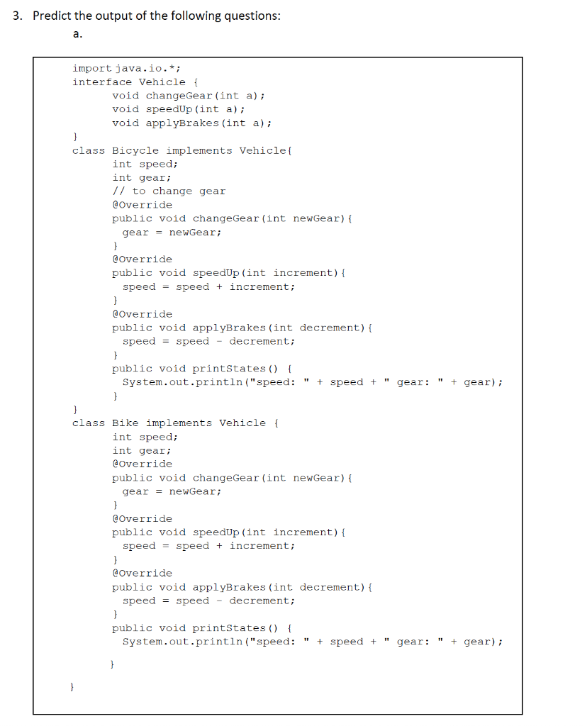 Solved Predict the output of the following questions: 3. a. | Chegg.com