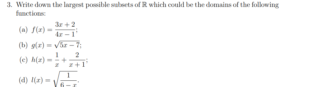 Solved 3. Write down the largest possible subsets of R which | Chegg.com