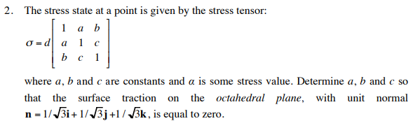 Solved 2. The stress state at a point is given by the stress | Chegg.com
