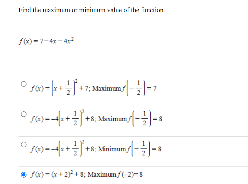Solved Find The Maximum Or Minimum Value Of The