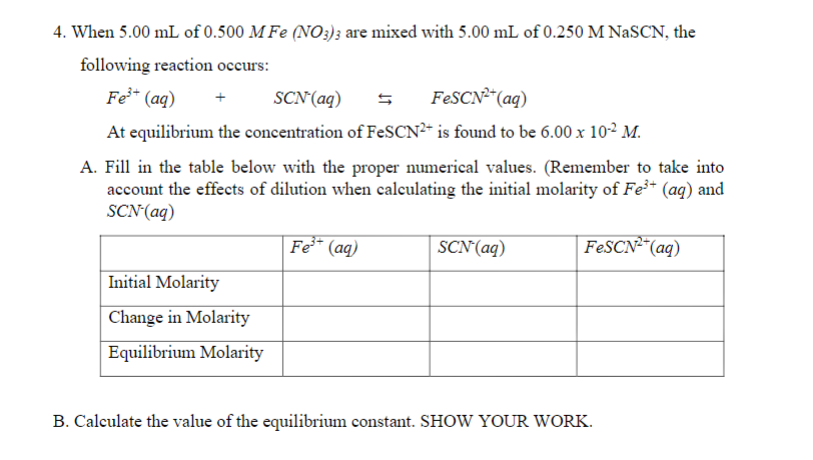 Solved 4. When 5.00 mL of 0.500 M Fe (NO3)3 are mixed with | Chegg.com