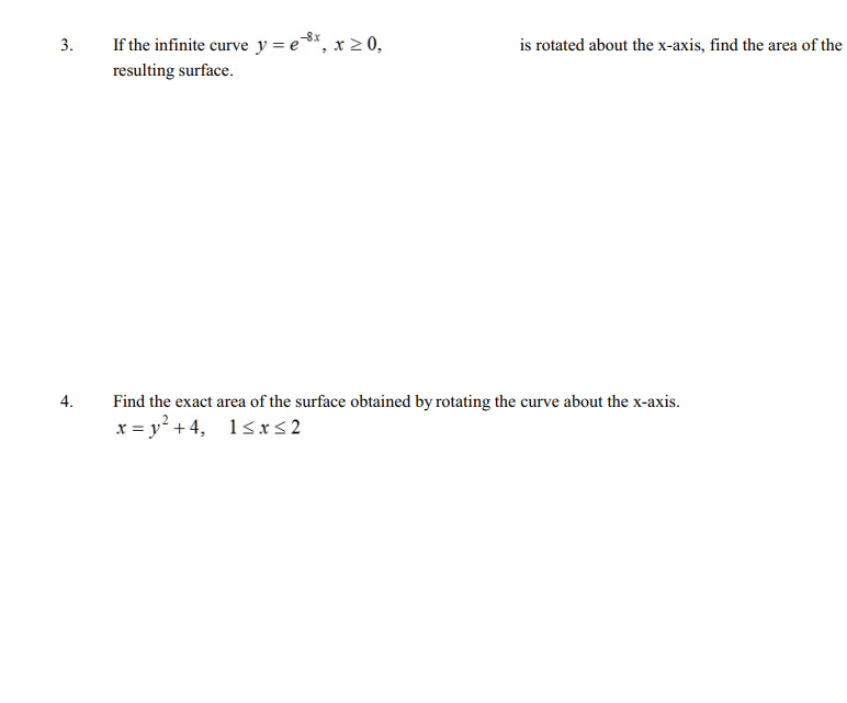 Solved 3. If the infinite curve y = e 8*, x 20, resulting | Chegg.com